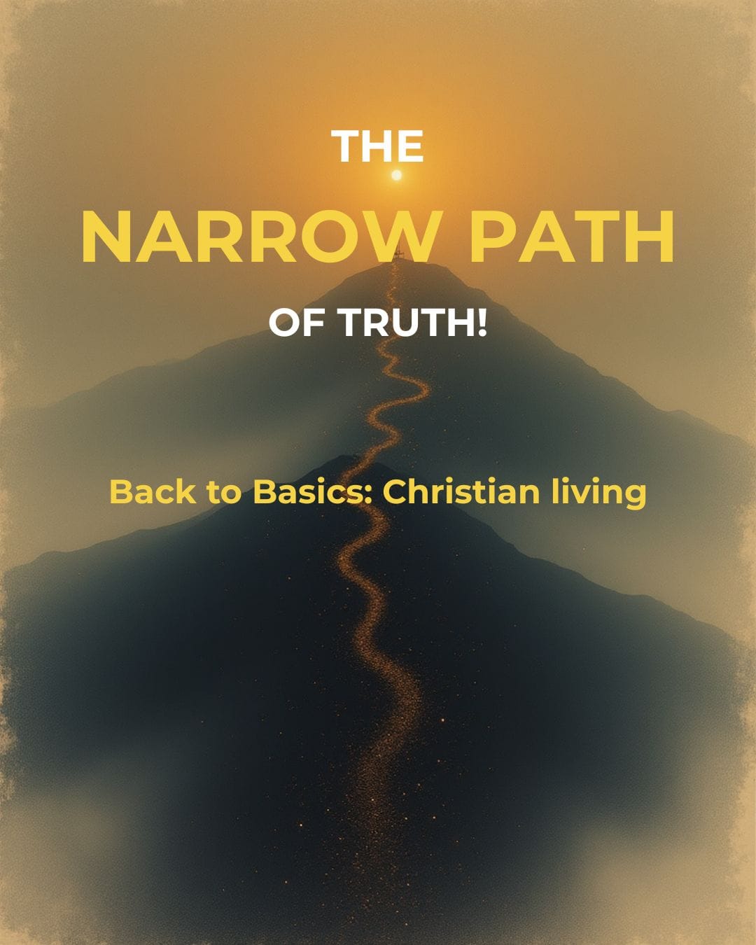 The Narrow Path of Truth!